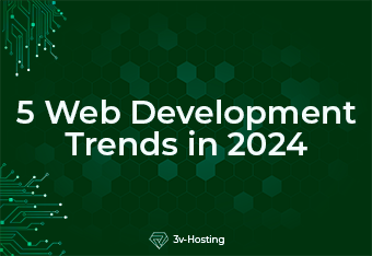 5 Web Development Trends in 2025 | 3v-Hosting